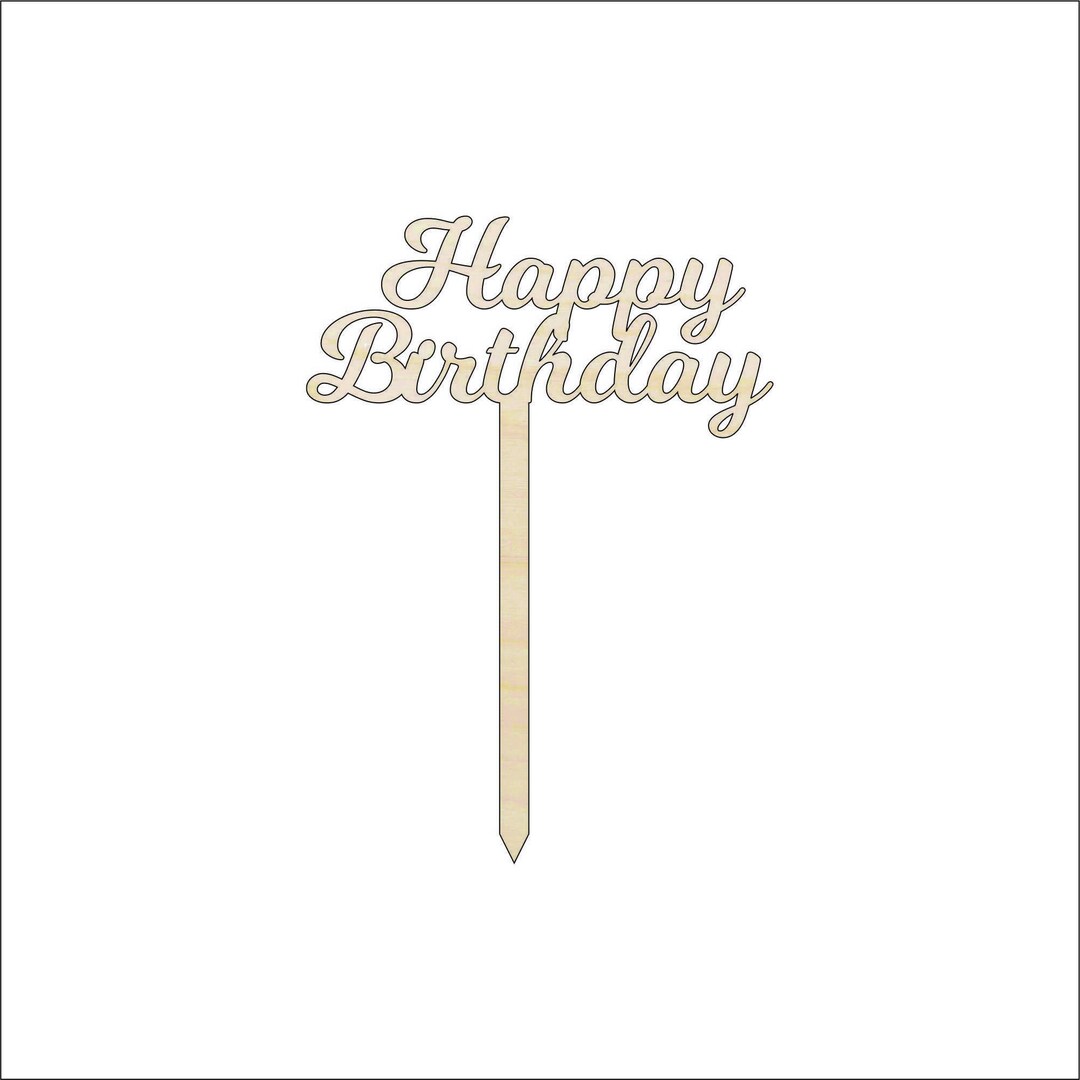 Happy Birthday Cake Pick Topper Wood Laser Cut Out PIC3 - Etsy