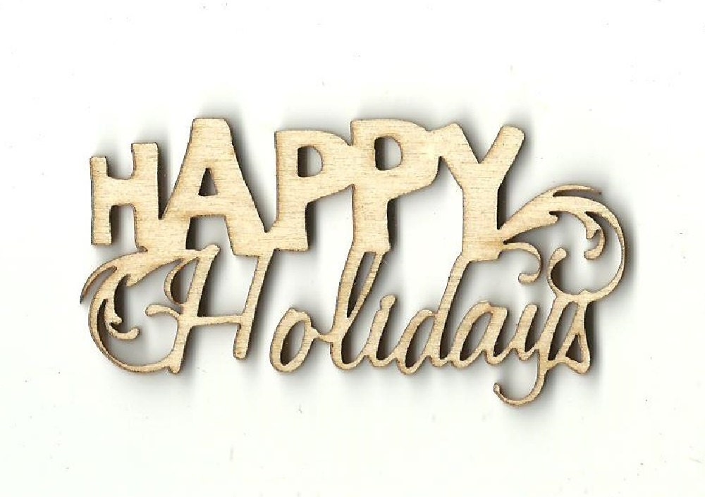 Happy Holidays Laser Cut Out Unfinished Wood Shape Craft | Etsy