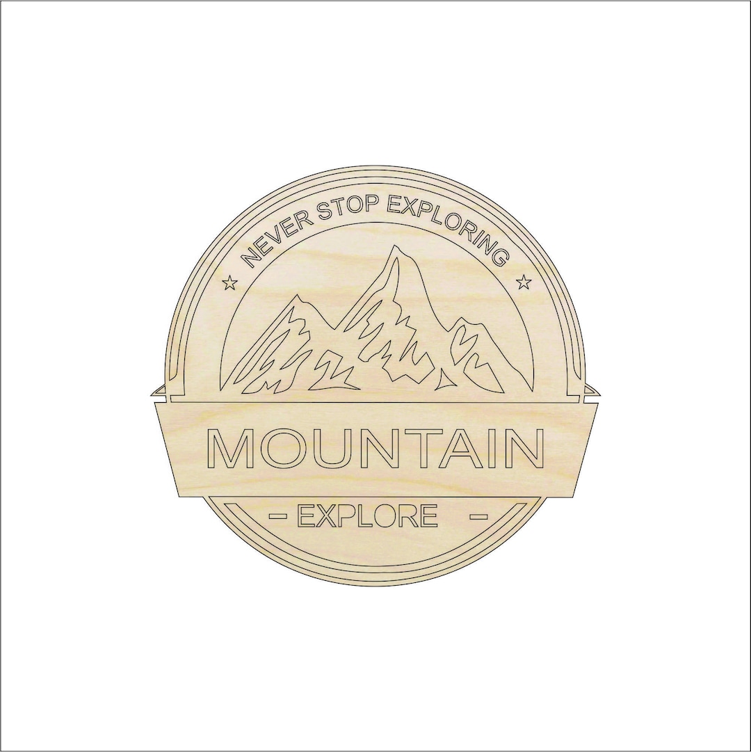 Never Stop Exploring Sign Unfinished Wood Laser Cut Out Shape Craft ...