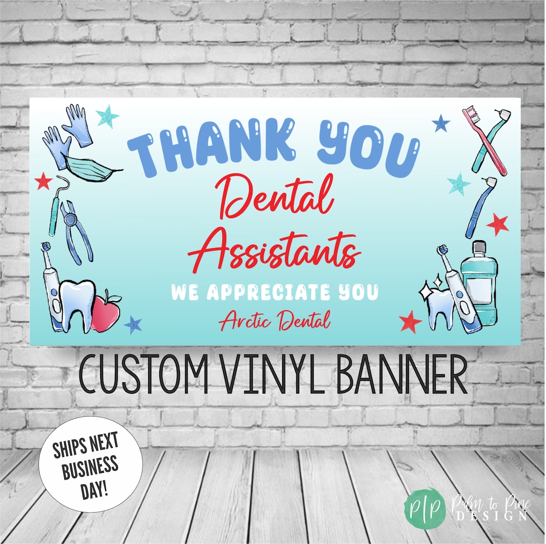 Dental Assistants Appreciation Banner, Dental Staff Thank You Sign ...