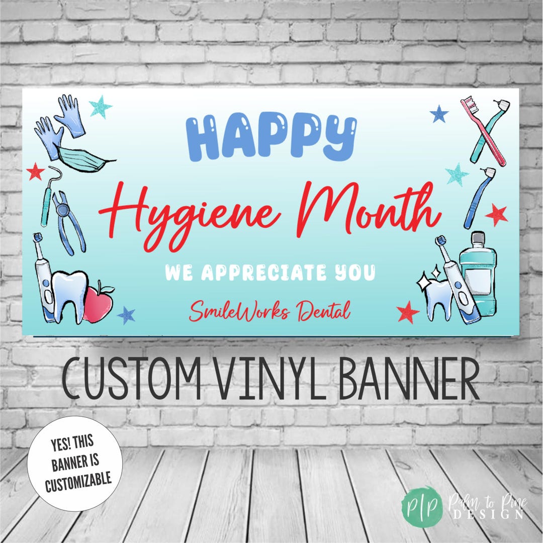 Dental Hygiene Month Banner, Dental Staff Appreciation Sign, Dental ...