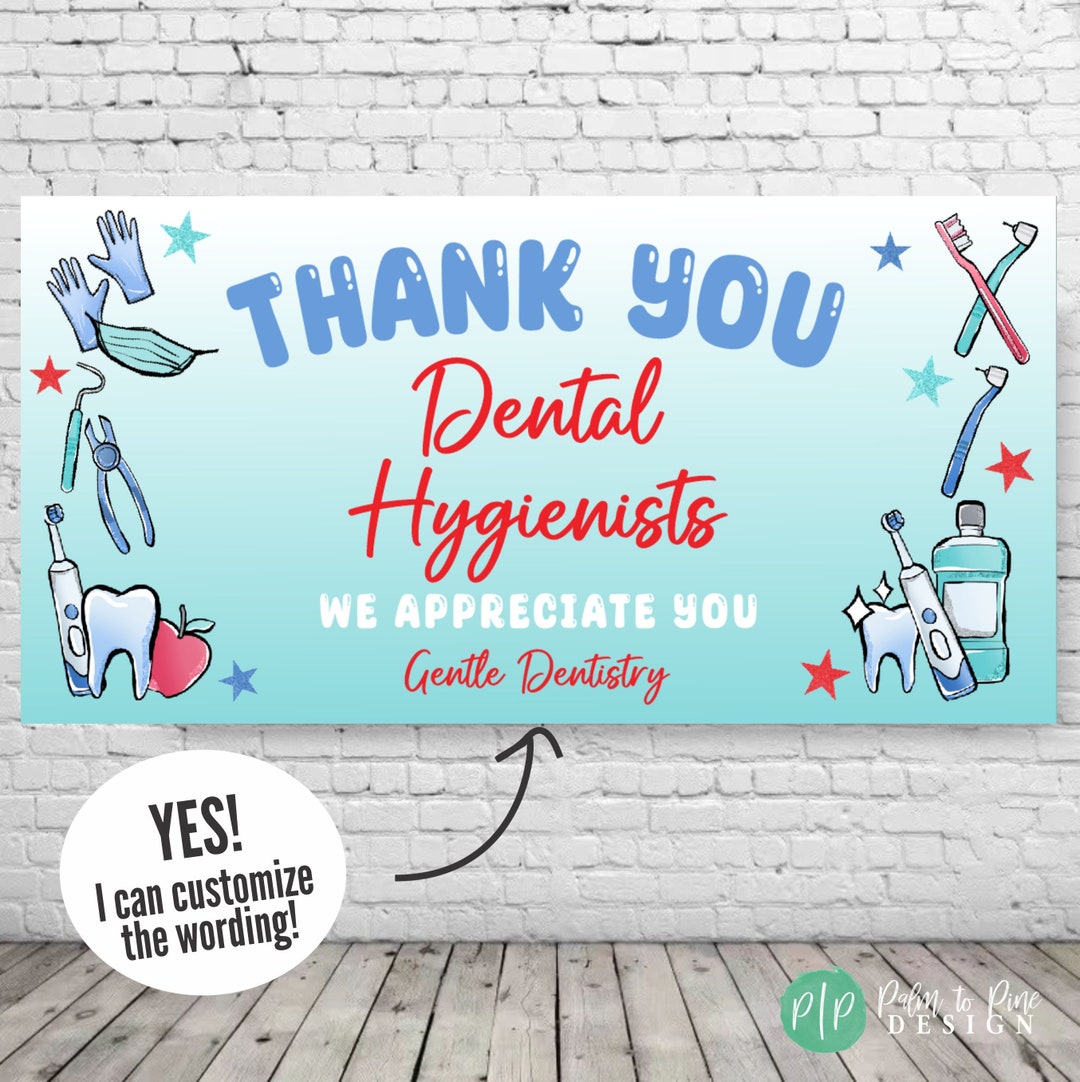 Dental Hygienists Appreciation Banner, Dental Staff Thank You Sign ...