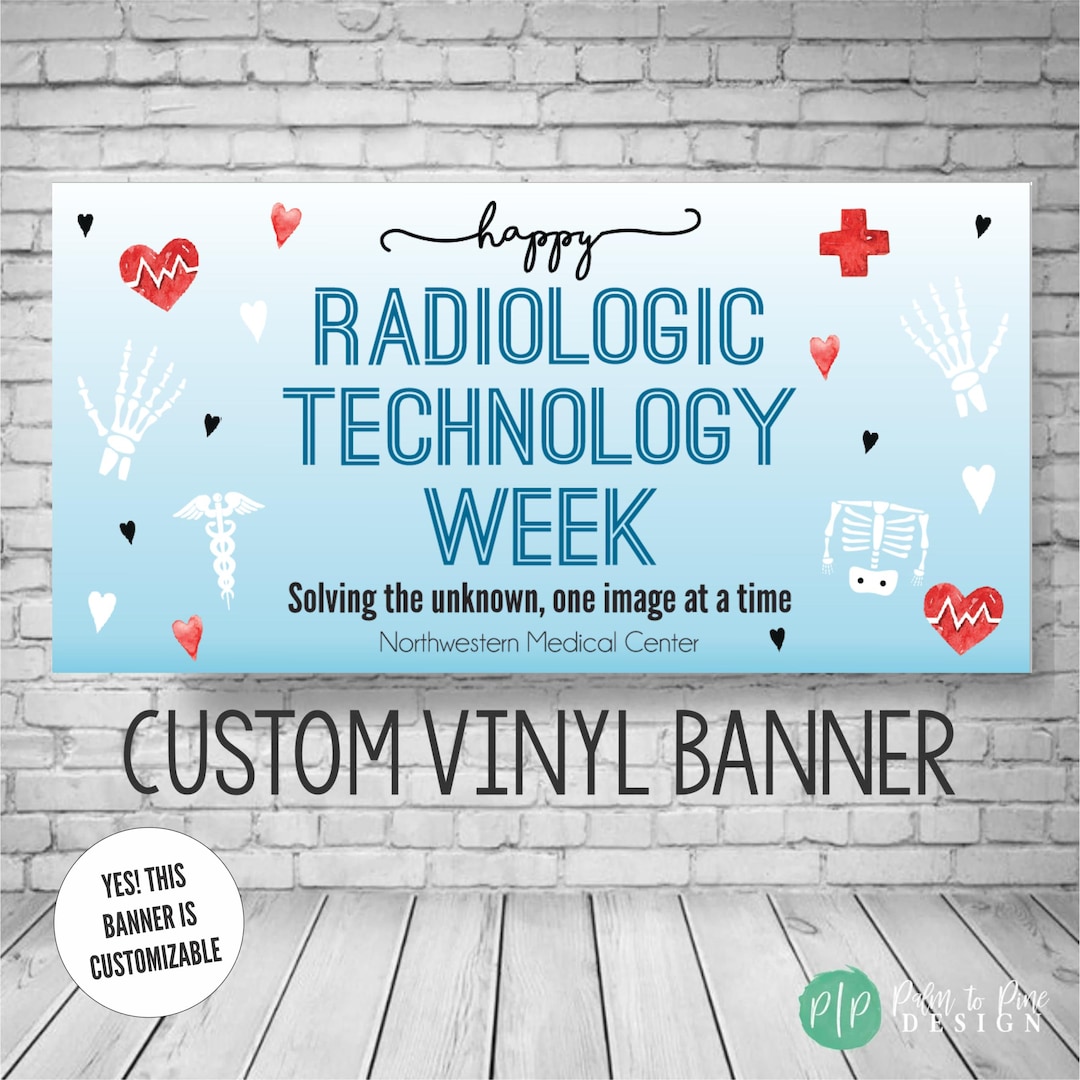 Radiology Technology Week Banner, Imaging Therapy Appreciation, RAD ...