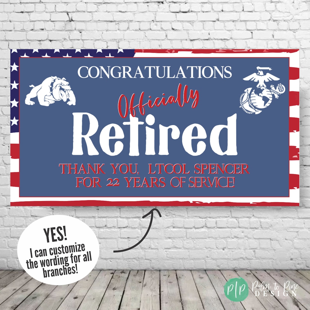 Marine Retirement Banner, Custom Military Retirement Banner, All ...