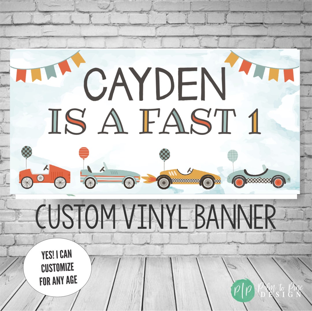Vintage Race Car Birthday Banner, Fast One Decor, Custom Vinyl Backdrop ...