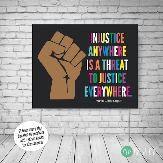 Martin Luther King Jr. Quote, Injustice Anywhere, Black Lives Matter ...