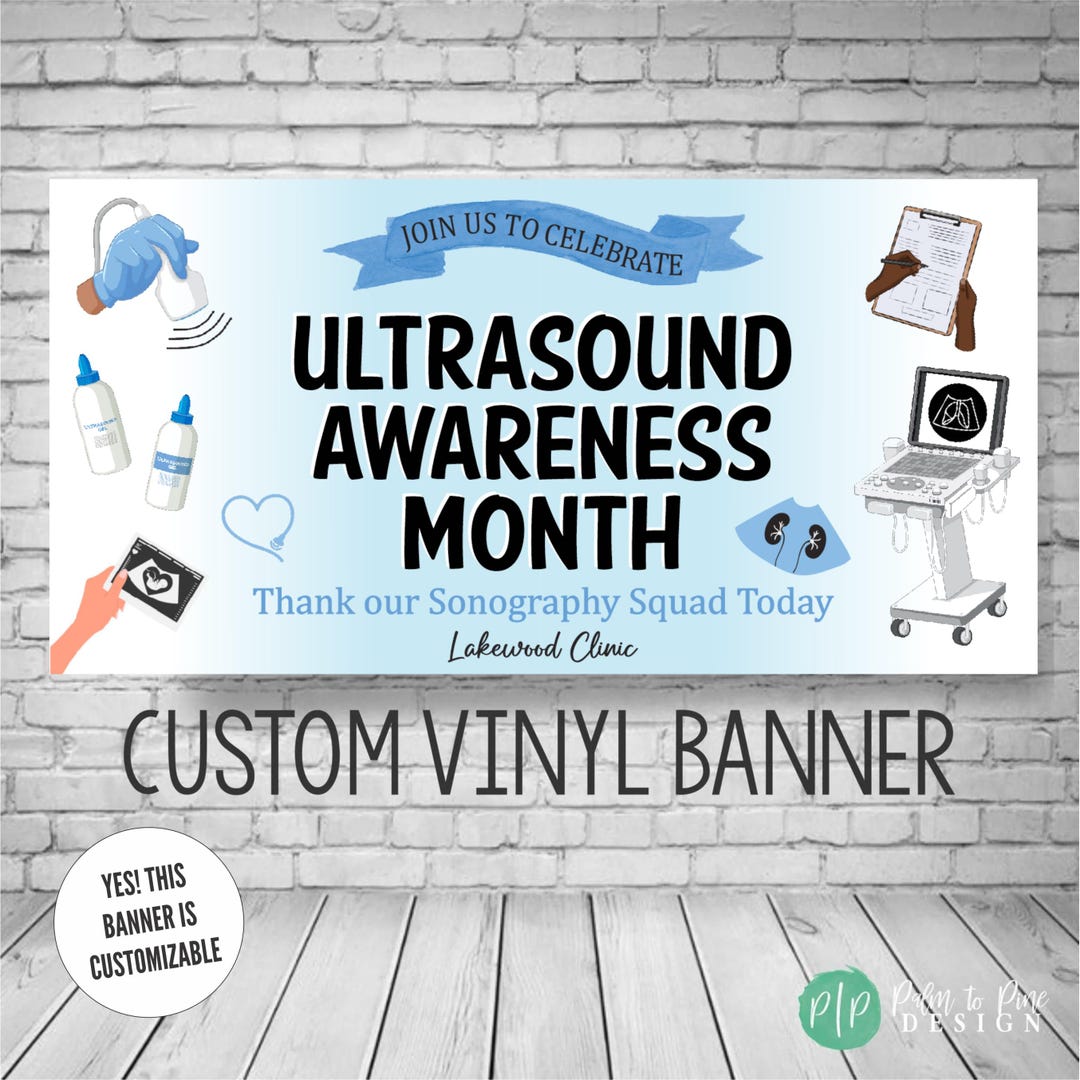 Ultrasound Awareness Month Banner, Sonography Squad Hospital Sign ...