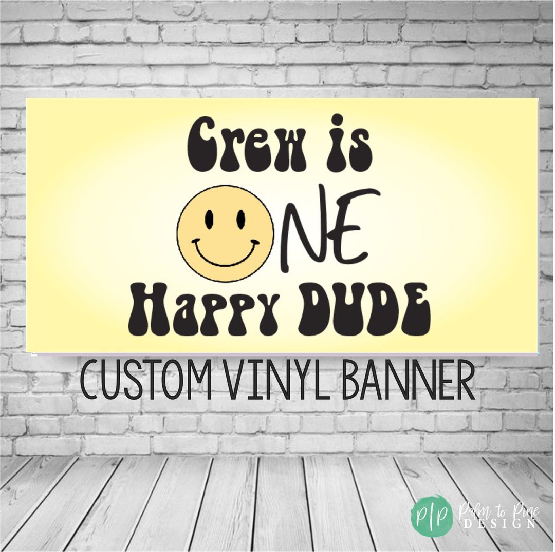 One Happy Dude Birthday Banner, 1 Happy Dude Banner, Smiley Face Banner ...