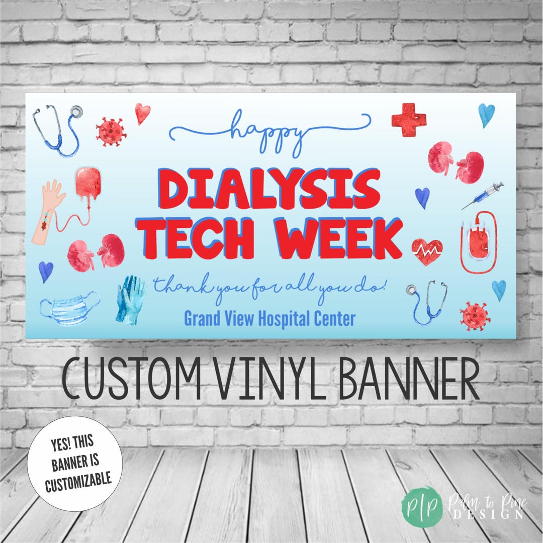 Dialysis Tech Week Appreciation Banner, CDT Appreciation Decor, NANT ...