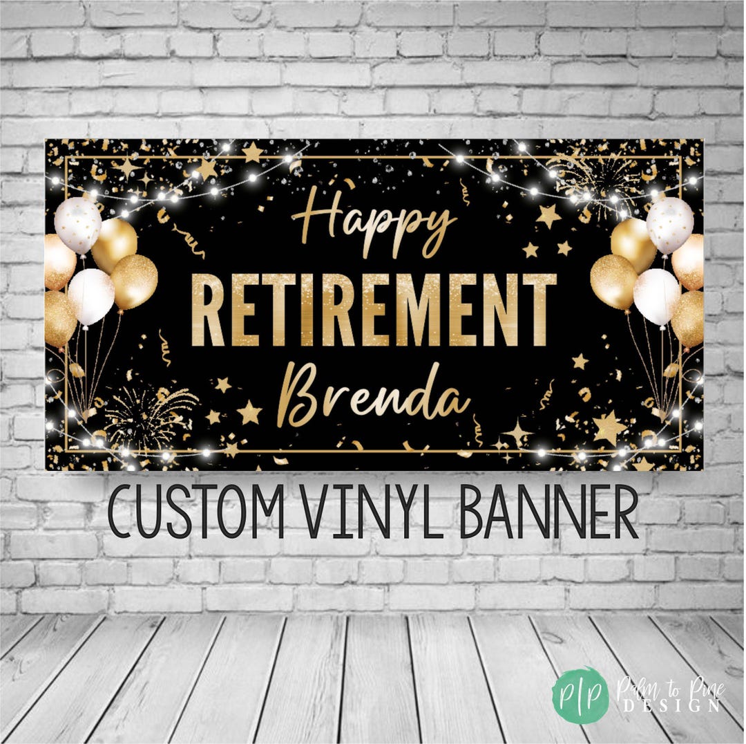 Personalized Retirement Banner, Black and Gold Retired Party Backdrop ...