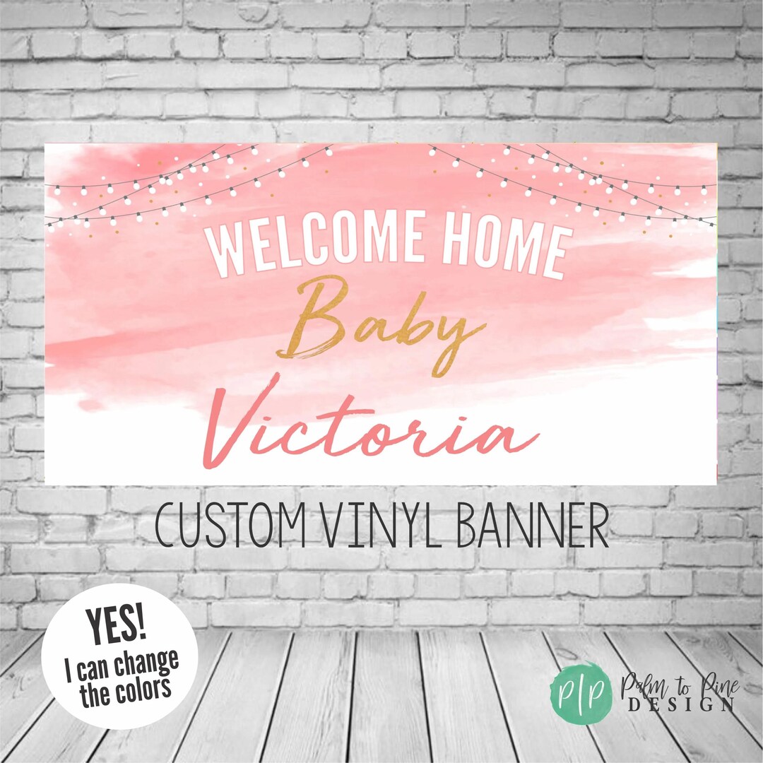 Welcome Home Baby Banner, It's A Girl Pink Watercolor Vinyl Sign ...