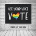 Rainbow Vote Sign Gay Pride Yard Sign LGBTQ Vote Election - Etsy