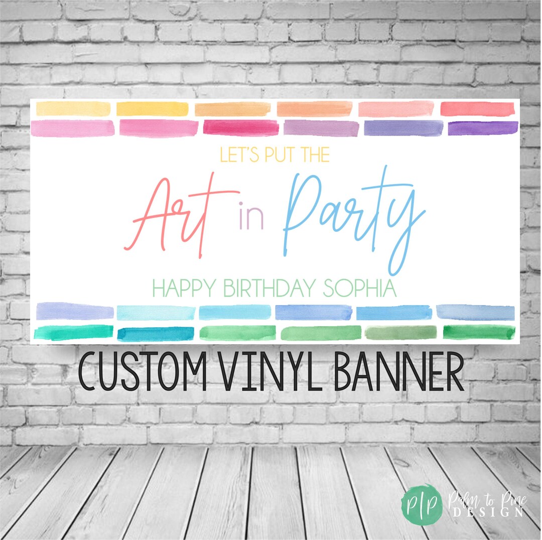 Art Party Birthday Banner, Girls Painting Party Sign, Custom Paint ...