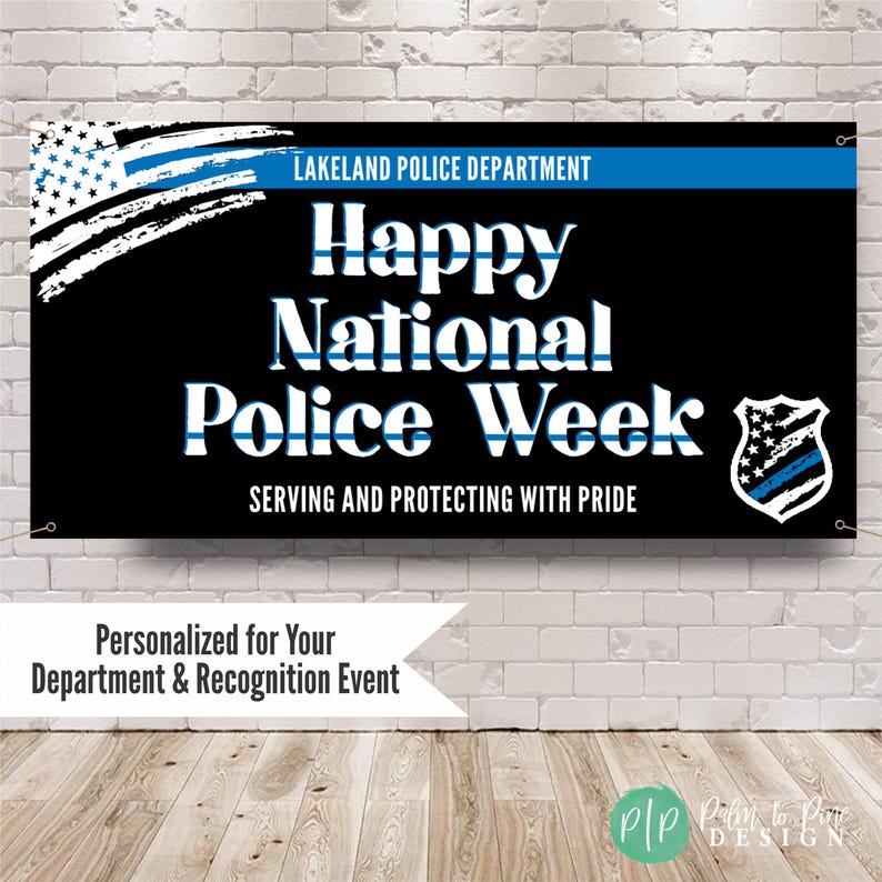 Custom Police Week Banner, Law Enforcement Appreciation Decor, Thin ...