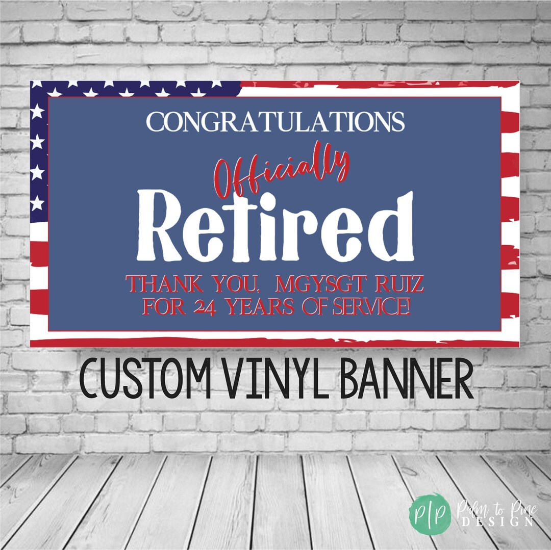 Military Retirement Banner | Patriotic Veteran Sign | Custom Name, Rank ...