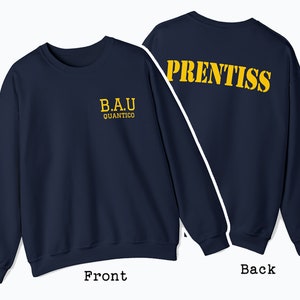 BAU Sweatshirt Quantico Special Agent Prentiss Back Print Sweatshirt ...