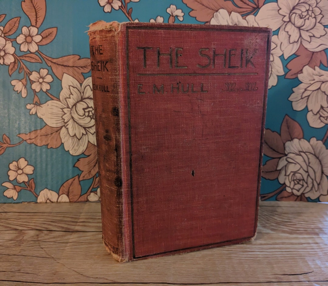 Antique THE SHEIK by E.M. (edith Maude) Hull - 1921 - Etsy