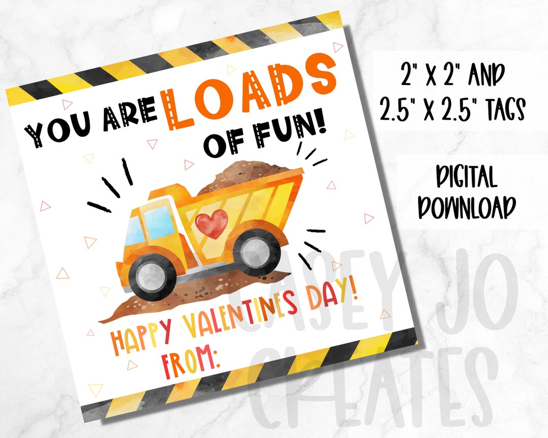 Loads of Fun Construction Valentine's Day Printable Tags, Gift Tag ...