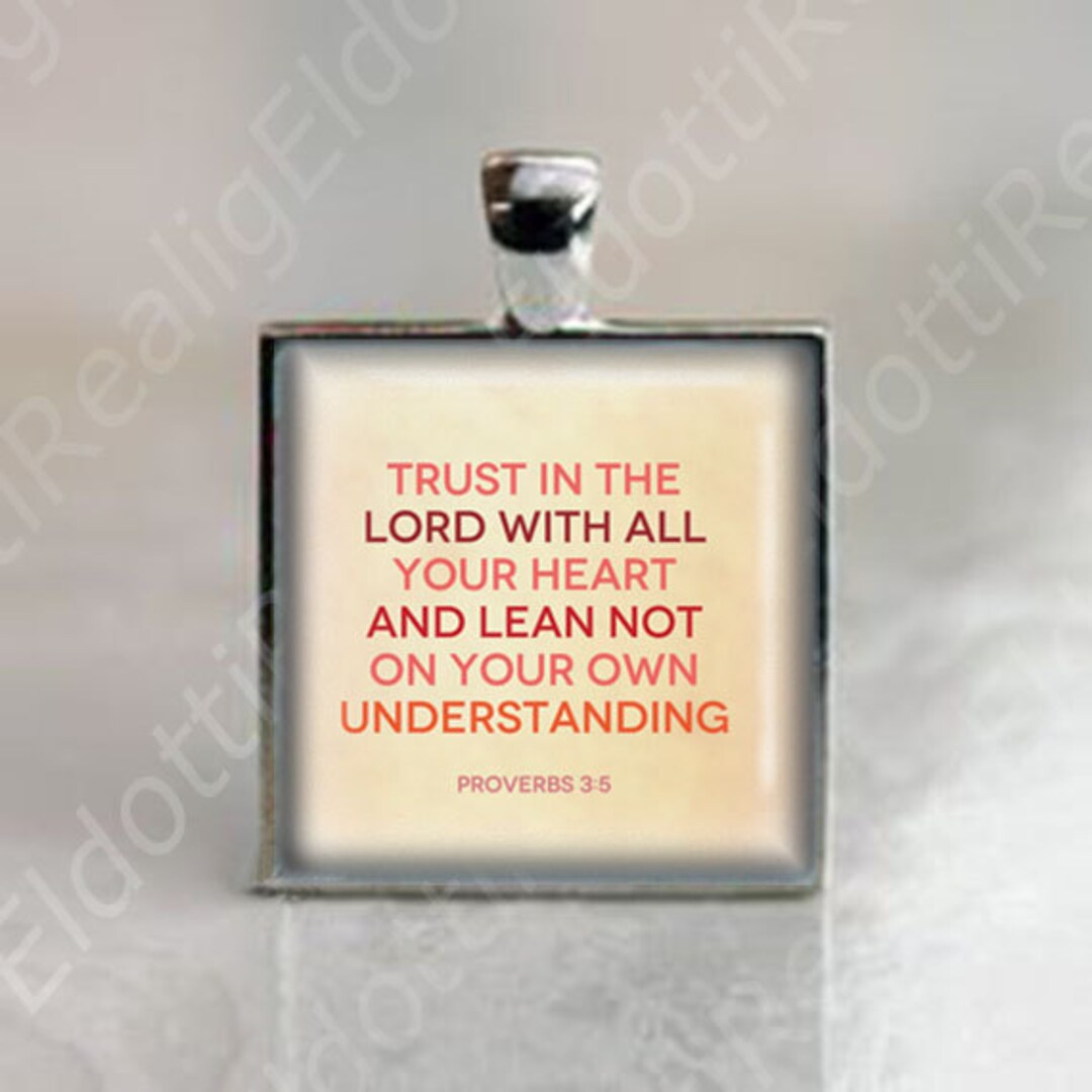 Trust in the LORD Proverbs 3:5-6 Bible Quote - Religious Christian ...