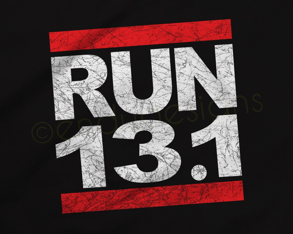RUN 13.1 MILES Tshirt Half Marathon Running Runner Design - Etsy