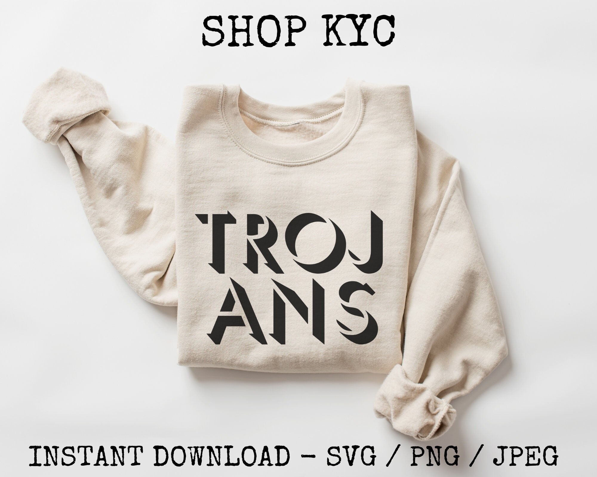 Trojans SVG PNG JPEG Trojan Shirt Trojans Png Trojans Cut File Trojan ...