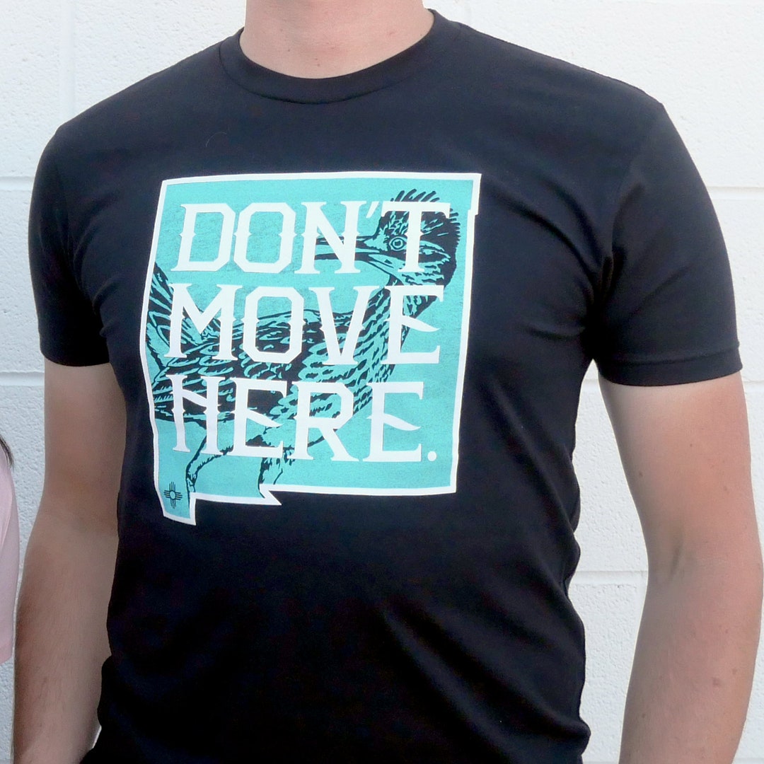 Don’t Move Here – Black Unisex Tee - Etsy