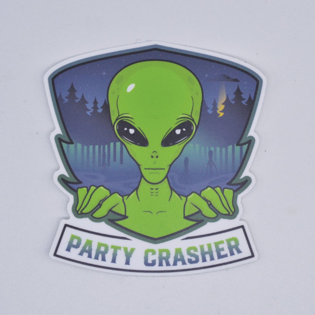 Alien Party Crasher – Sticker - Etsy