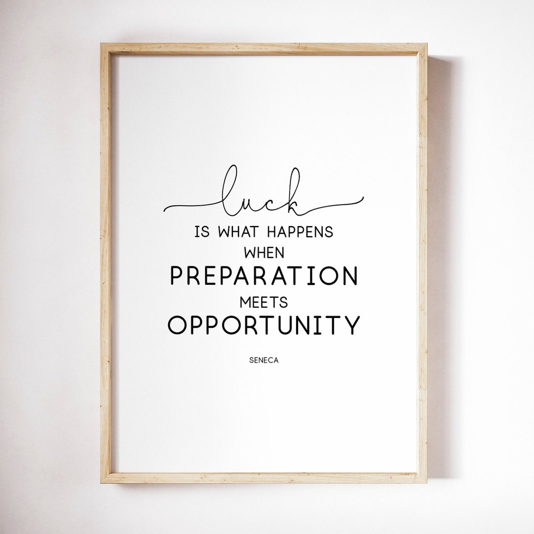 Luck Happens Preparation Meets Opportunity Motivational Printable ...