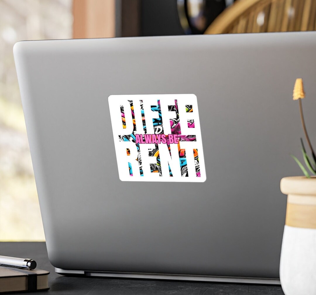 Vinyl Decals Always Be Different Sticker Be You Be Bold Be Weird - Etsy