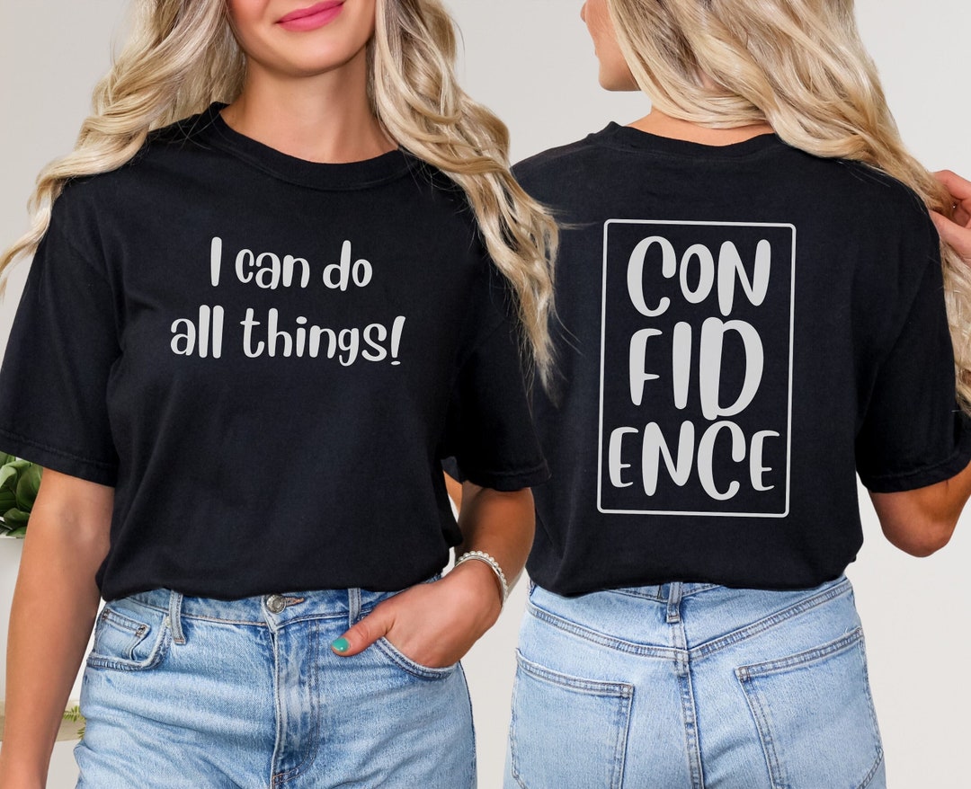 Confidence Shirt for Empowerment Gift for Confident Person Shirt for ...