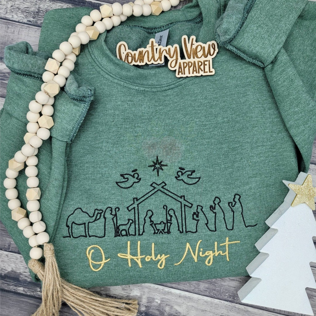 O Holy Night Nativity Scene Sweatshirt Sweater | Custom Embroidered ...