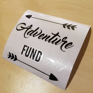 Travel Fund Money Jar Vinyls, Adventure Fund Decal, Money Box Decal ...