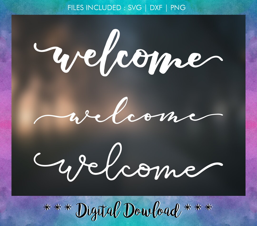 Handwritten Welcome Sign SVG Bundle Quotes File for Cricut Sayings ...