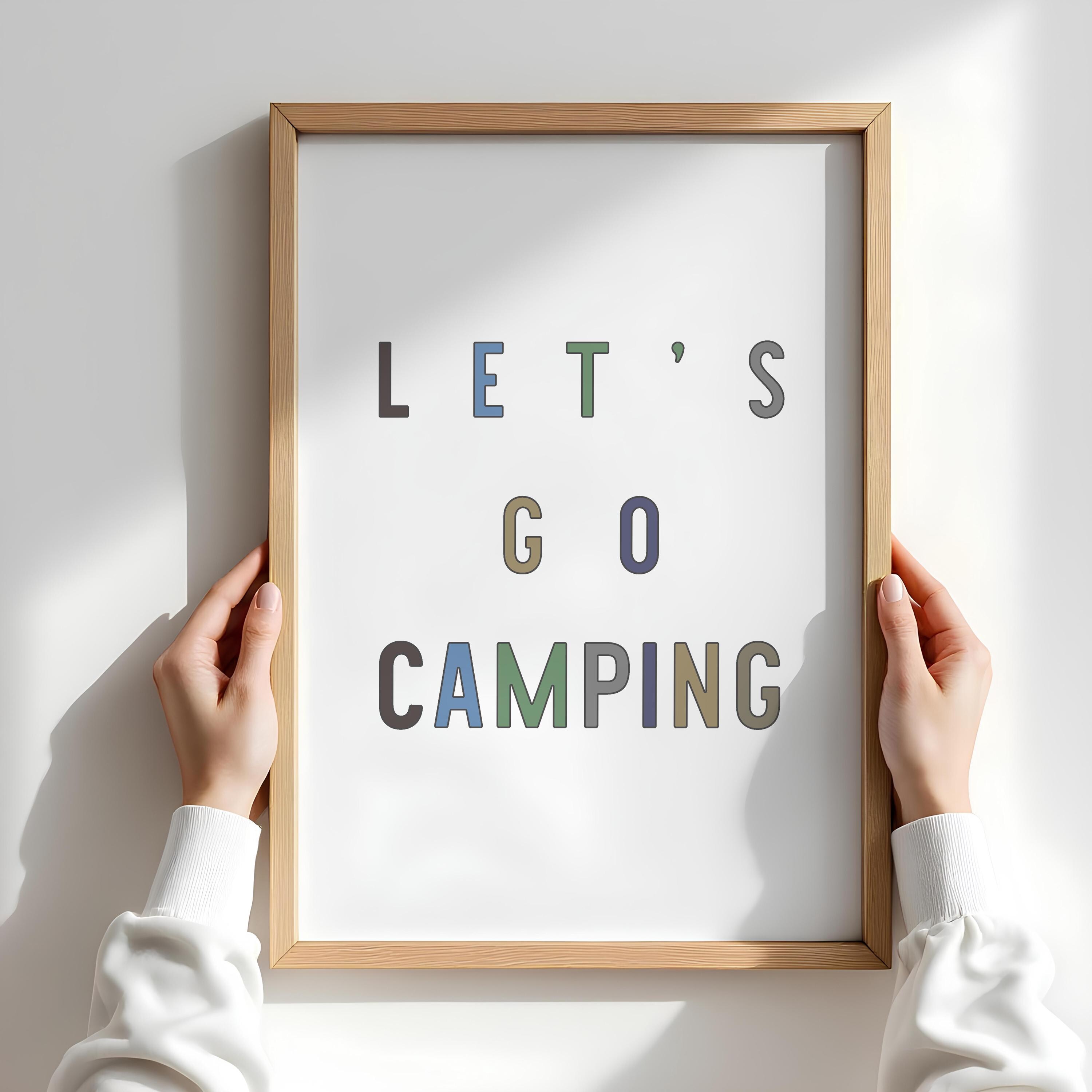 Let's Go Camping Print Home Decor Camping Wall Art Print Adventure Wall ...