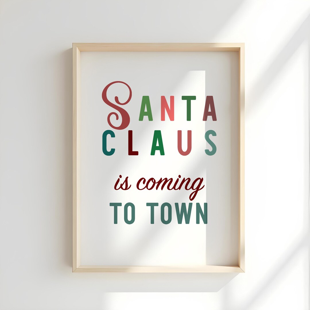 Santa Claus is Coming to Town Holiday Print (digital Download) - Etsy