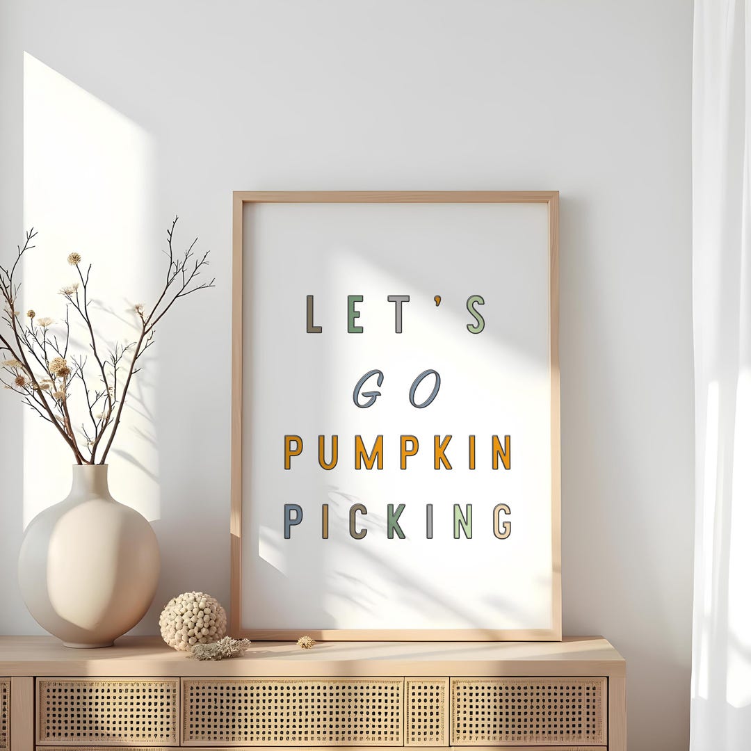 Let's Go Pumpkin Picking Print Fall Decor Wall Art Fall Wall Art Fall ...