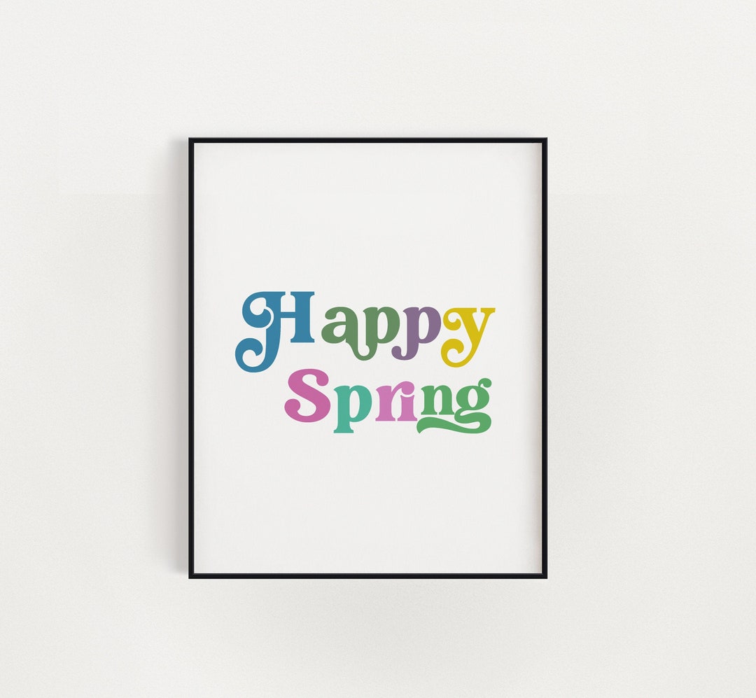 Happy Spring Wall Print Wall Art Wall Decor Colorful Flowers - Etsy