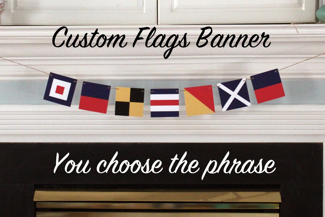 Custom Nautical Flag Banner, Coastal Decor Beach House, Nautical Flag ...
