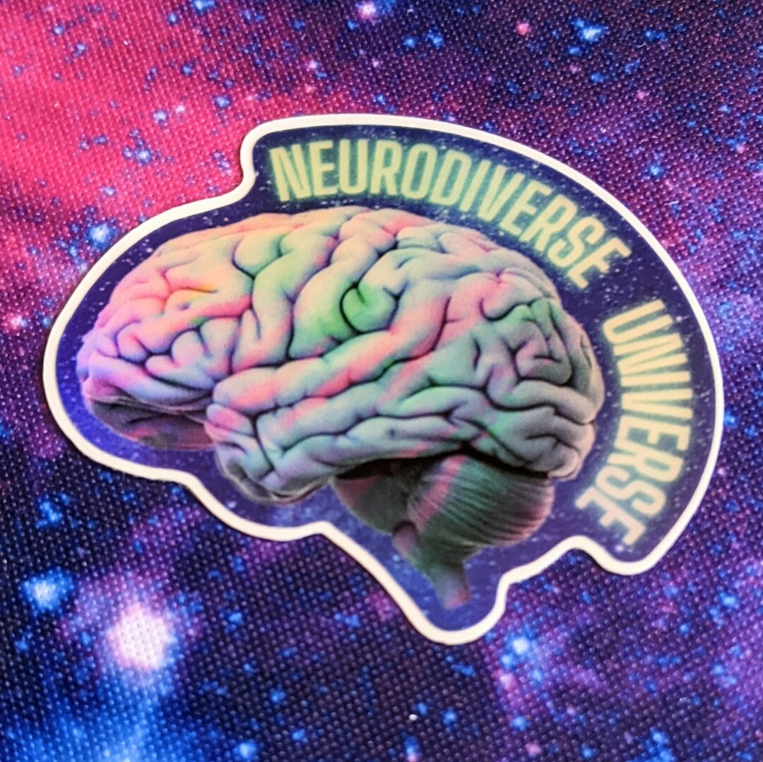 Sticker: Neurodiverse Universe - 2" Holographic Vinyl Sticker ...