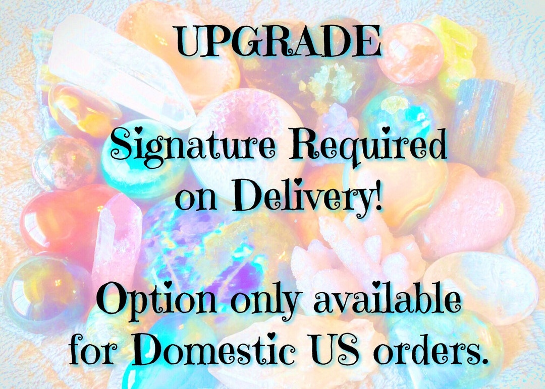 Upgrade - Add Signature Required on Delivery... Please Read Description ...