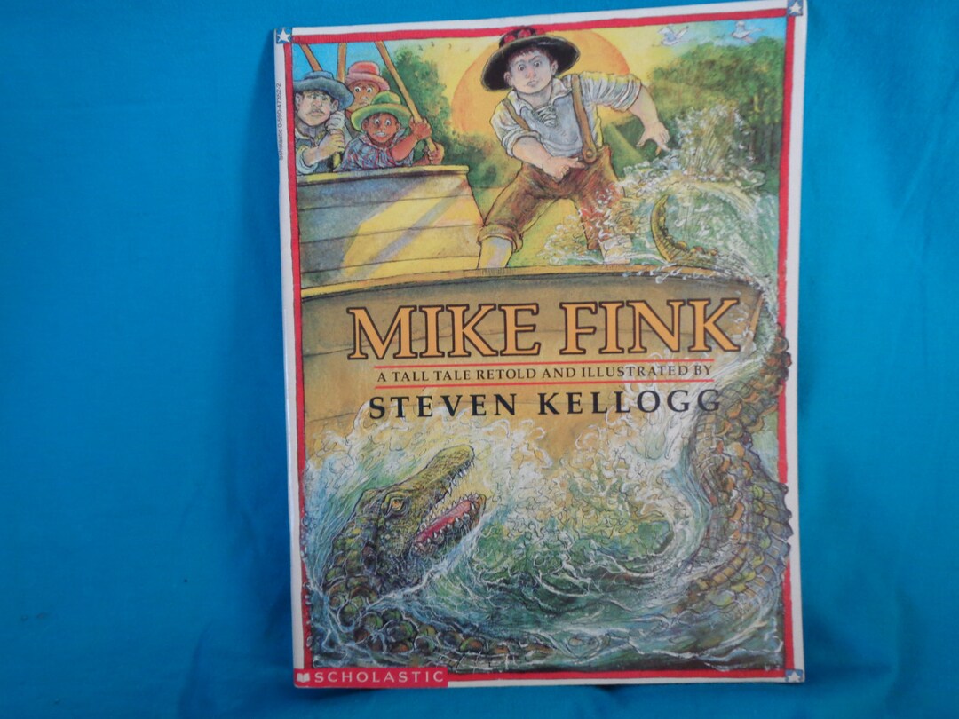 Vintage 1993 Mike Fink A Tall Tale Retold and Illustrated by Seven ...