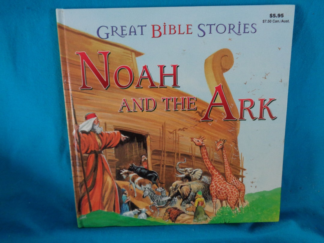 Vintage 1993 Great Bible Stories Noah and the Ark Book Adapted by ...