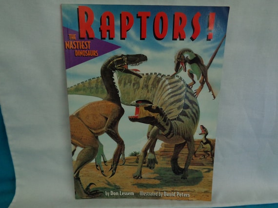 1996 Raptors The Nastiest Dinosaurs book by Don Lessem | Etsy