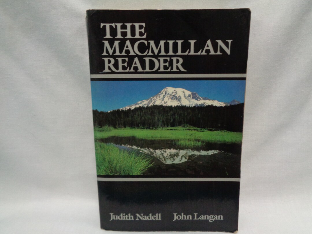 Vintage 1987 the Macmillan Reader Book by Judith Nadell and John Langan ...