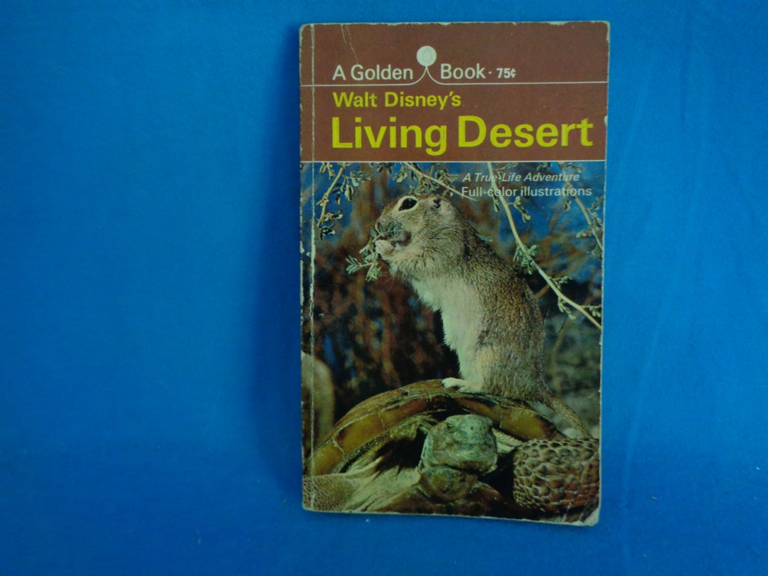 1969 Walt Disney's Living Desert A True Life Adventure A Golden Book by ...