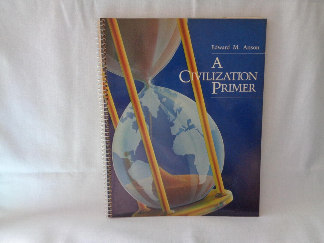 Vintage 1985 A Civilization Primer Book by Edward M. Anson - Etsy