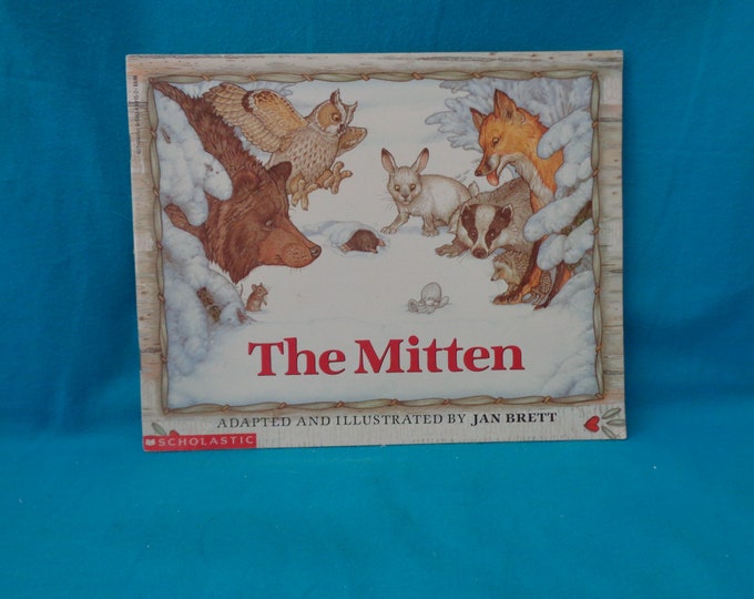 The Mitten * an Old Ukrainian Folktale * Alvin Tresselt * Yaroslava ...