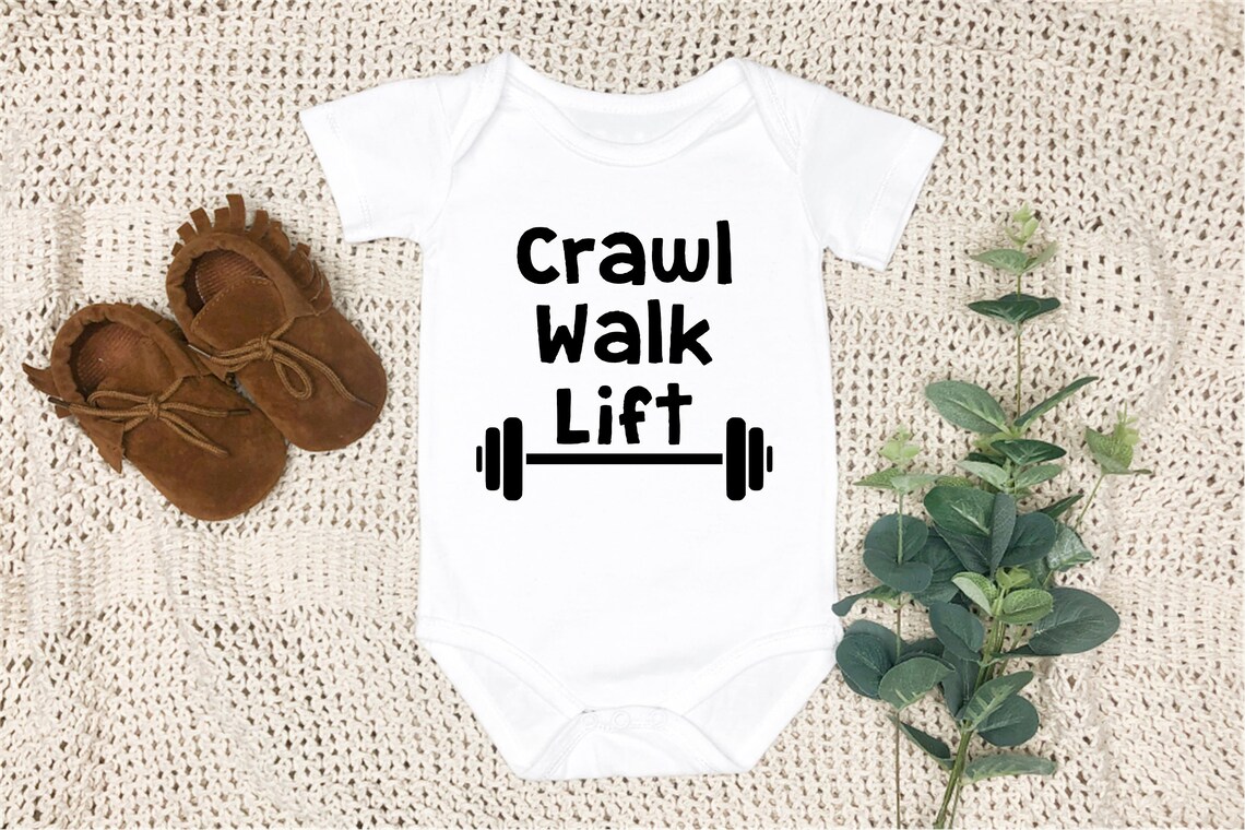 Crawl Walk Lift Baby Onesie - Baby Bodybuilding Weightlifting Barbell ...