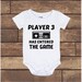 Player 3 Has Entered the Game Video Game Baby Onesie Bodysuit | Etsy