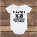Player 3 Has Entered the Game Video Game Baby Onesie Bodysuit Infant ...